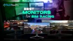10 Best Monitors for Sim Racing in 2023 - Techtouchy