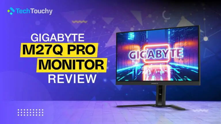 Gigabyte M27Q Pro Monitor Review: All That You Need to Know - Techtouchy