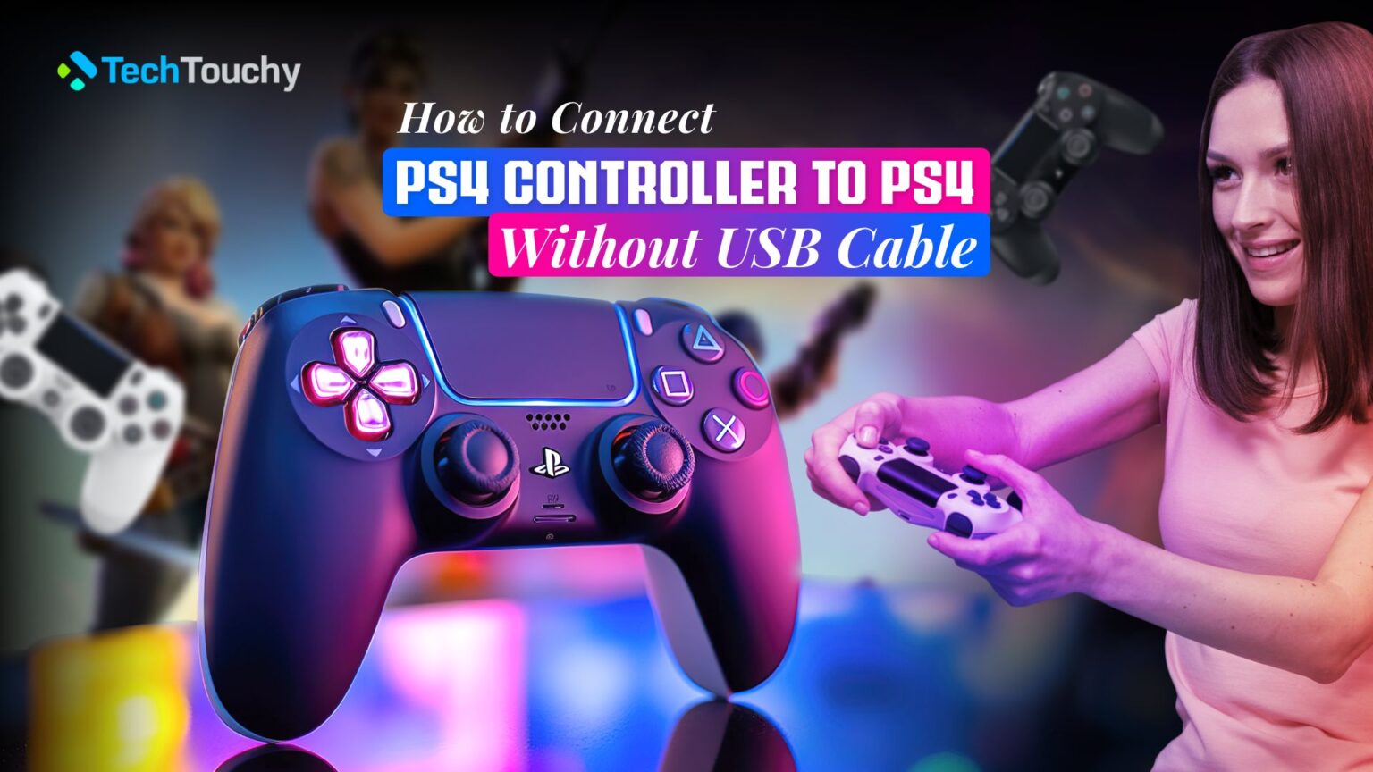 How to Connect PS4 Controller to PS4 Without USB Cable – Full Guide ...